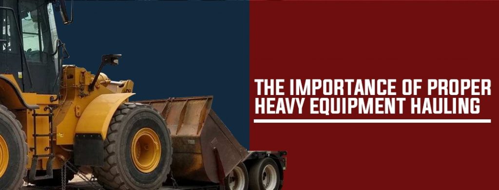 Guide to Transporting and Hauling Heavy Equipment